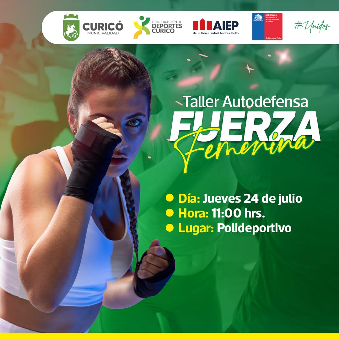 Mujeres más seguras: autodefensa “Fuerza Femenina 2025” en Curicó